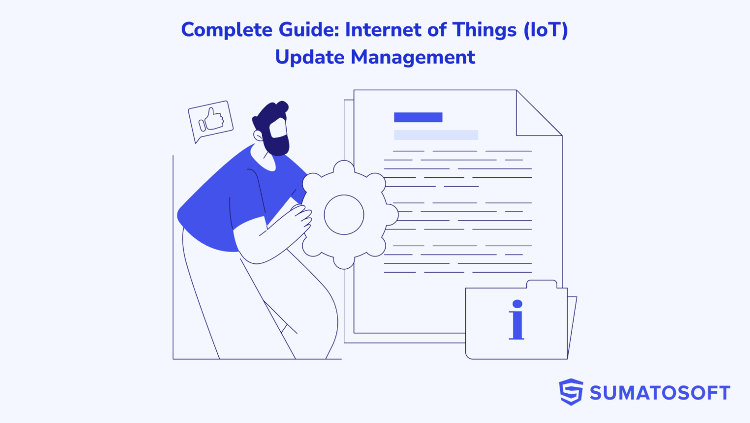 Complete Guide: Internet of Things (IoT) Update Management