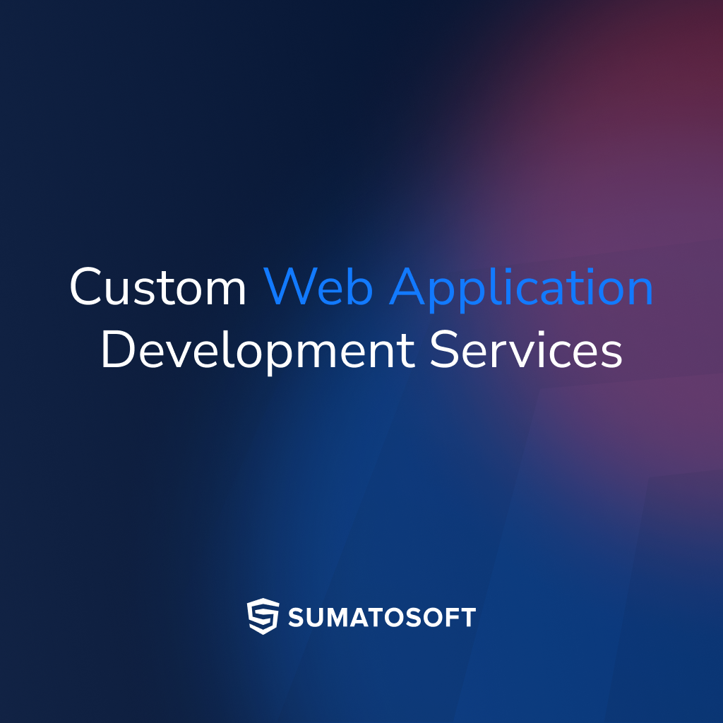 Custom Web Application Development Services