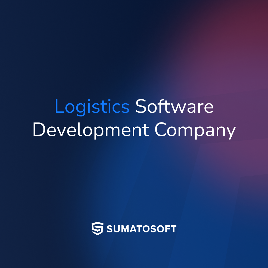Logistics Software Development Services | Custom Logistics Soft